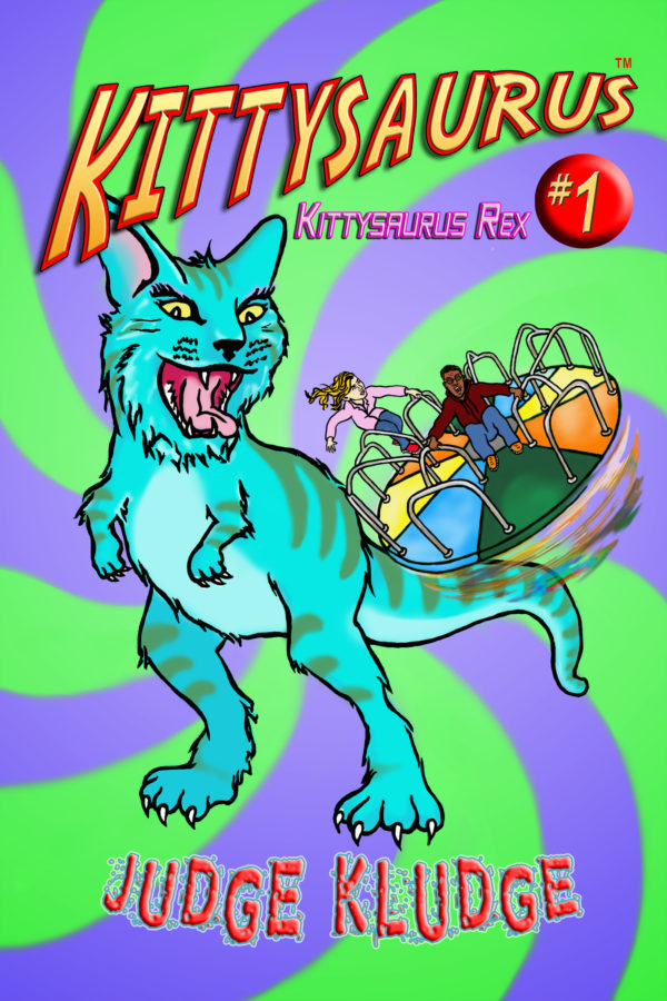 Kittysaurus Series – Book 1 – ‘Kittysaurus Rex’ – JUDGE KLUDGE